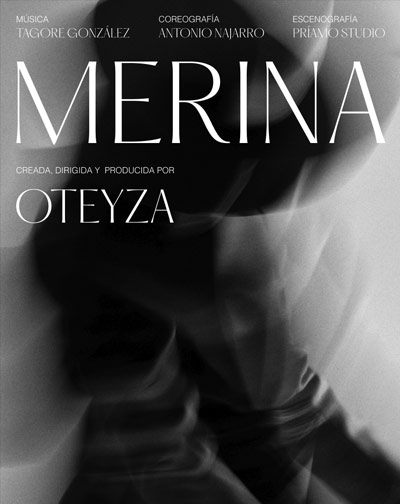 Merina - Oteyza show - Con coreografías de Antonio Najarro | Entradas ...