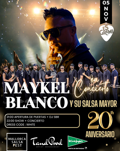 Mallorca Salsa Fest - Concierto de Maykel Blanco y su Salsa Mayor ...