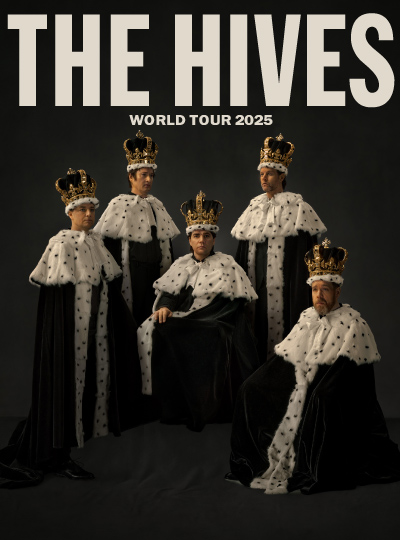 Concierto The Hives Forever Forever The Hives-World Tour 2025 ...
